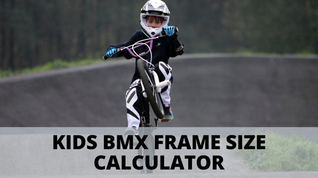 Kids BMX Frame Size Calculator Bike Faff